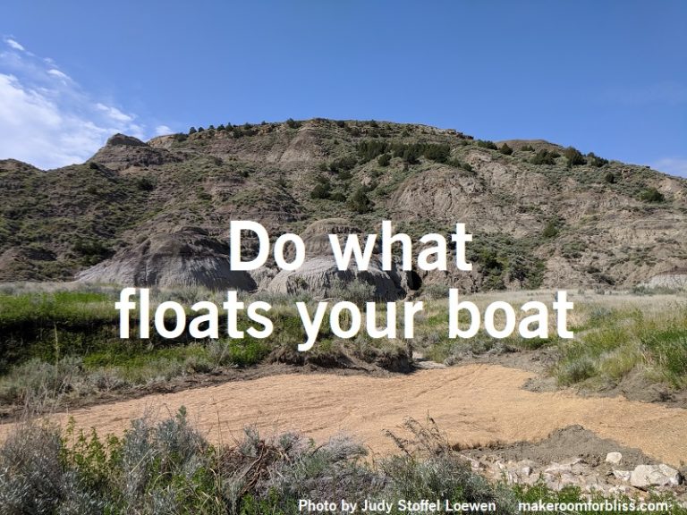 Do what floats your boat